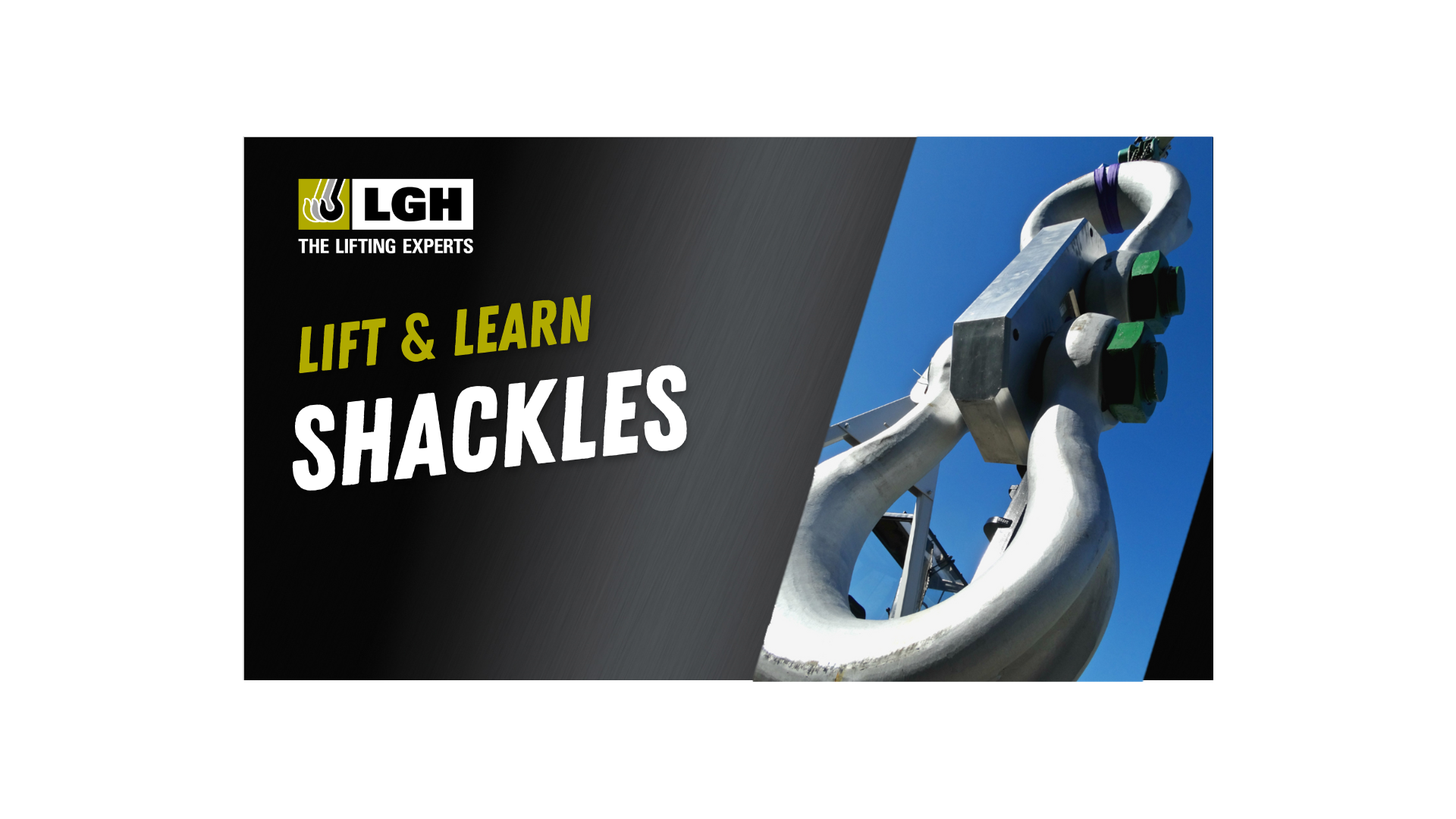 Lift & Learn with LGH - Shackles